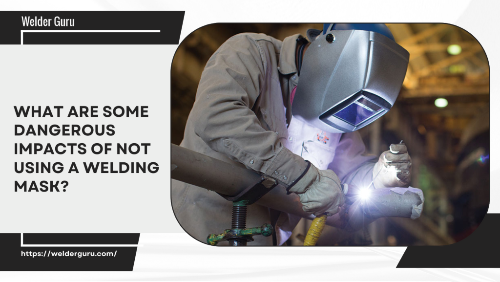 Welding without mask